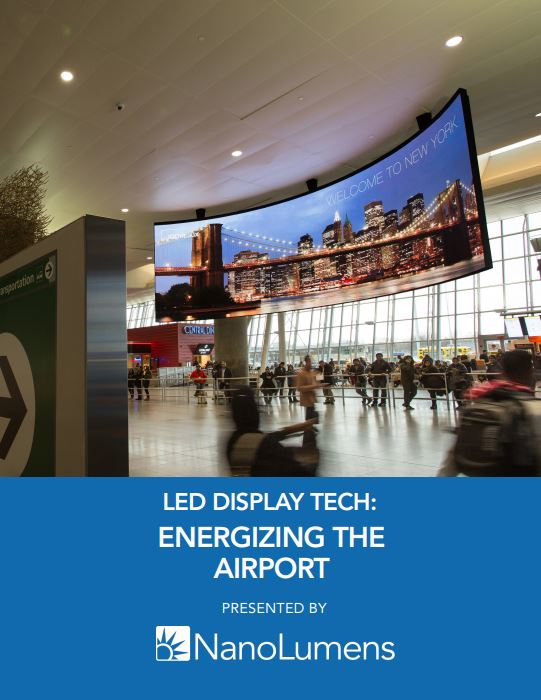 LED Display Tech: Energizing the Airport | Aviation Pros
