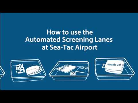 How to use the automated screening lanes at Sea-Tac Airport | Aviation Pros