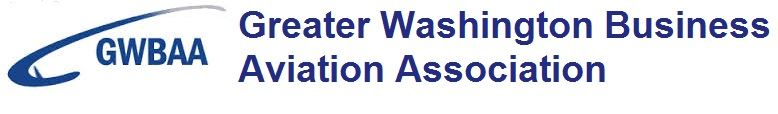 Greater Washington Business Aviation Association (GWBAA) | Aviation Pros