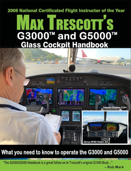 Max Trescott’s G3000 and G5000 Glass Cockpit Handbook | Aviation Pros